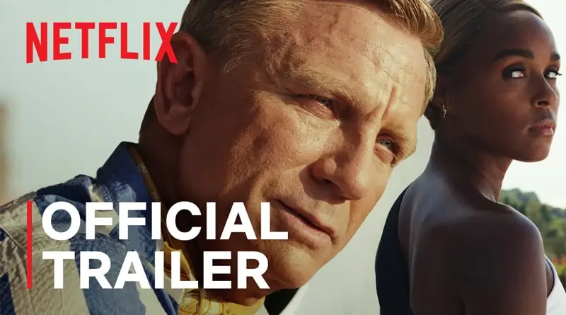 Netflix ปล่อยตัวอย่างใหม่ GLASS ONION: A KNIVES OUT MYSTERY สตรีมพร้อม ...